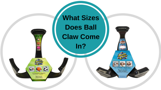 What Type of Ball Does Ball Claw™ Hold?