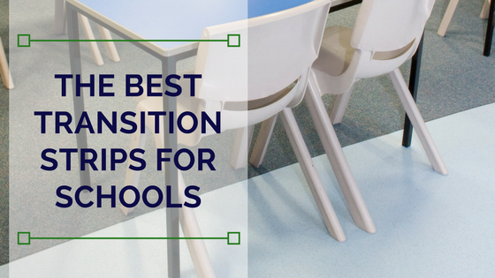 The Best Transition Strips for Schools