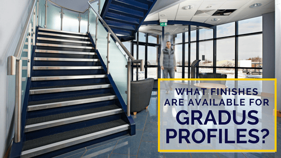 What Finishes are Available for the Gradus Profiles?